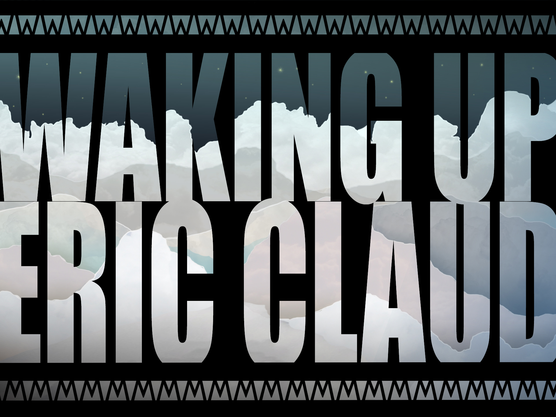 Announcment of Waking Up Eric Cloud news - IndieDB