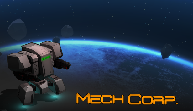 MechCorp Trailer news - IndieDB