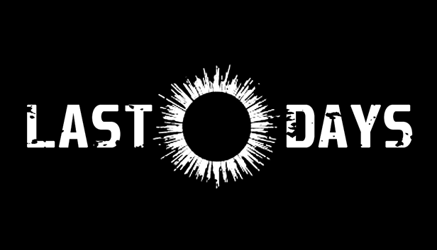 Last Days Game Demo 1 news - IndieDB