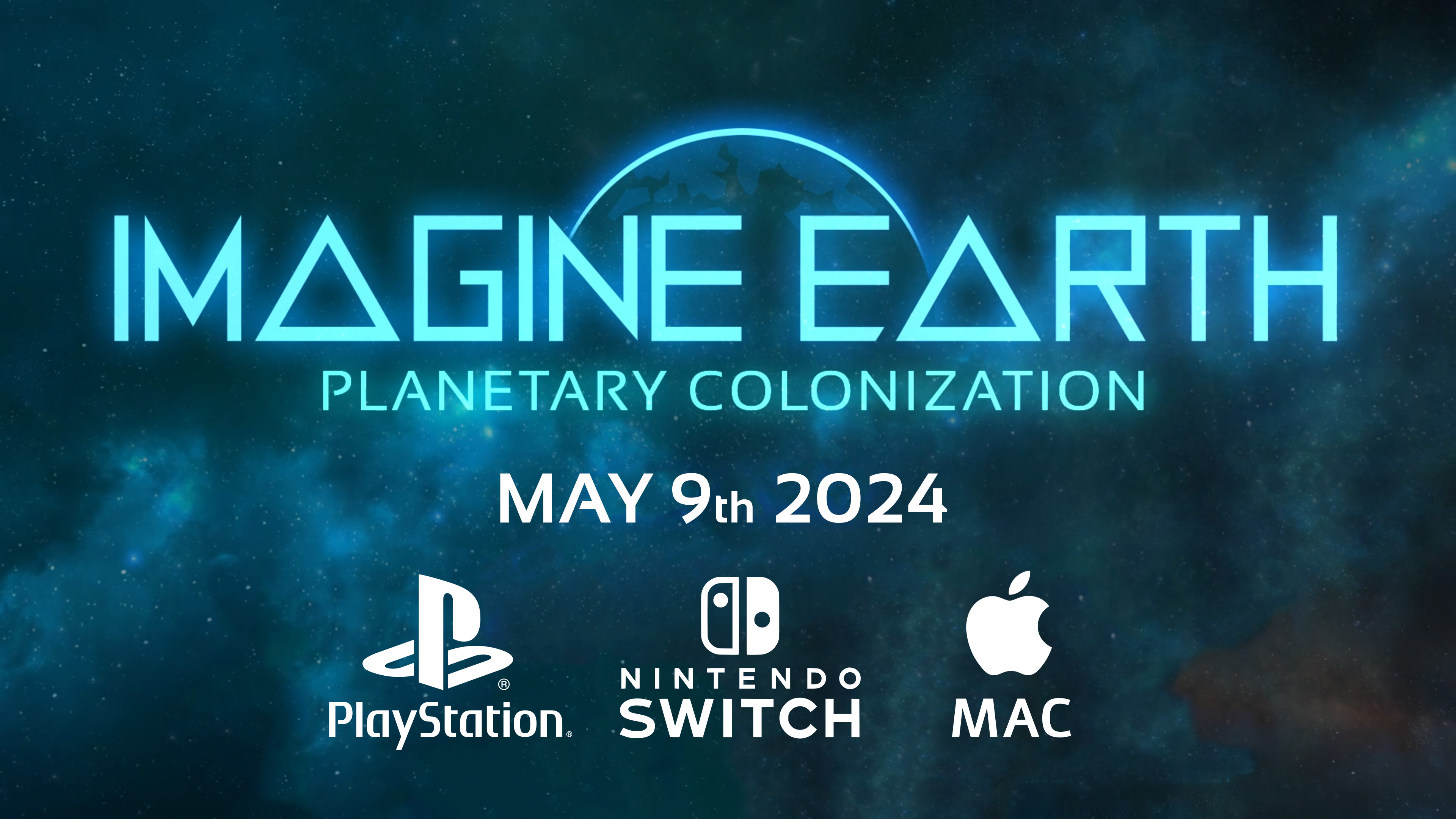 Switch, PlayStation and Mac Release on May 9 news - Imagine Earth - IndieDB