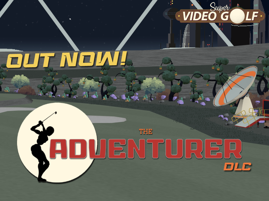 The Adventurer DLC is now available 🚀 news - Super Video Golf - IndieDB