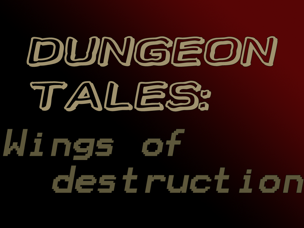 Dungeon Tales 1: Wings of Destruction Windows game - IndieDB