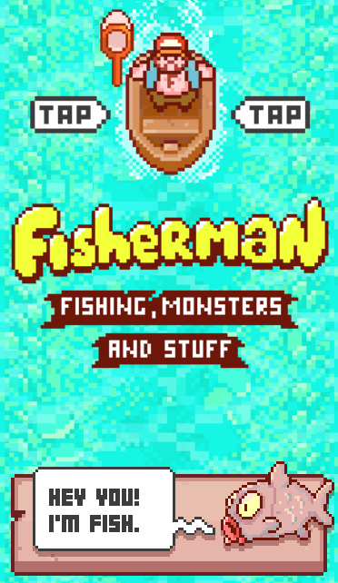 The Fisherman - Fishing, monsters and stuff Mobile, iOS, iPad, Android ...