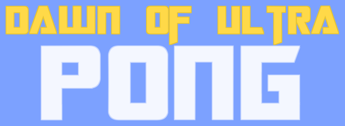 Dawn Of Ultra Pong iOS, Android game - IndieDB