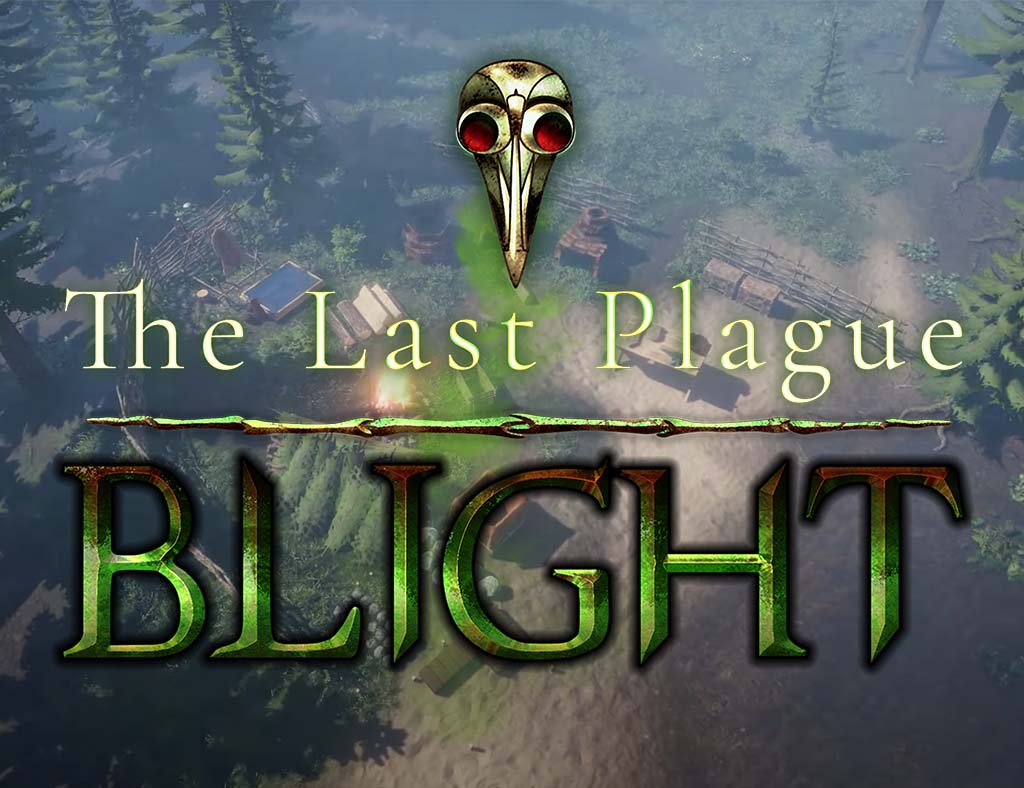 The Last Plague: Blight Windows, Mac, Linux game - IndieDB The Last Plague: Blight Windows, Mac, Linux game - IndieDB