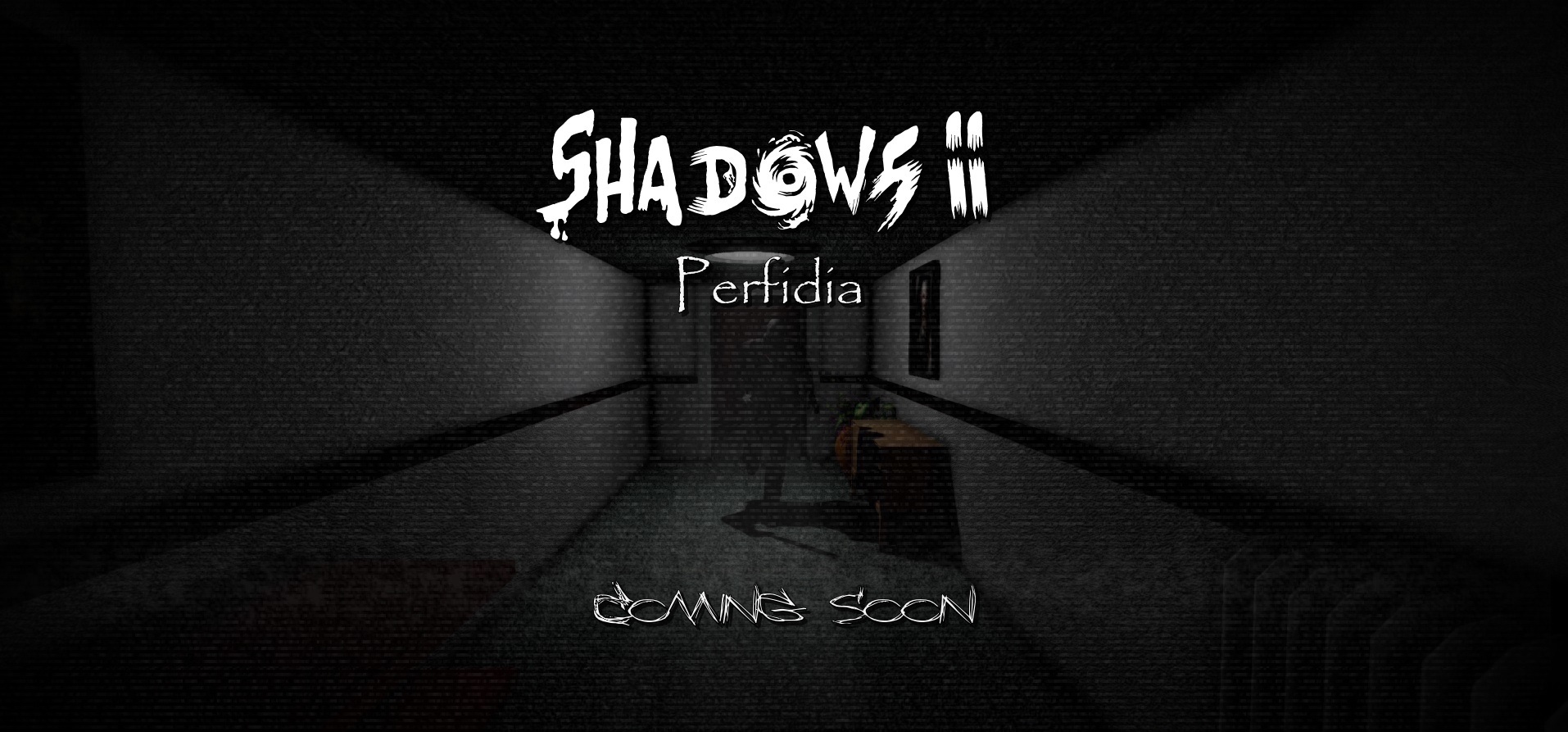 Shadows 2: Perfidia Presskit - IndieDB